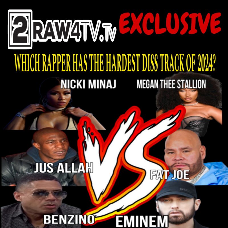 2RAW4TV.TV EXCLUSIVE: WHICH RAPPER HAS THE HARDEST DISS TRACK OF 2024 ...