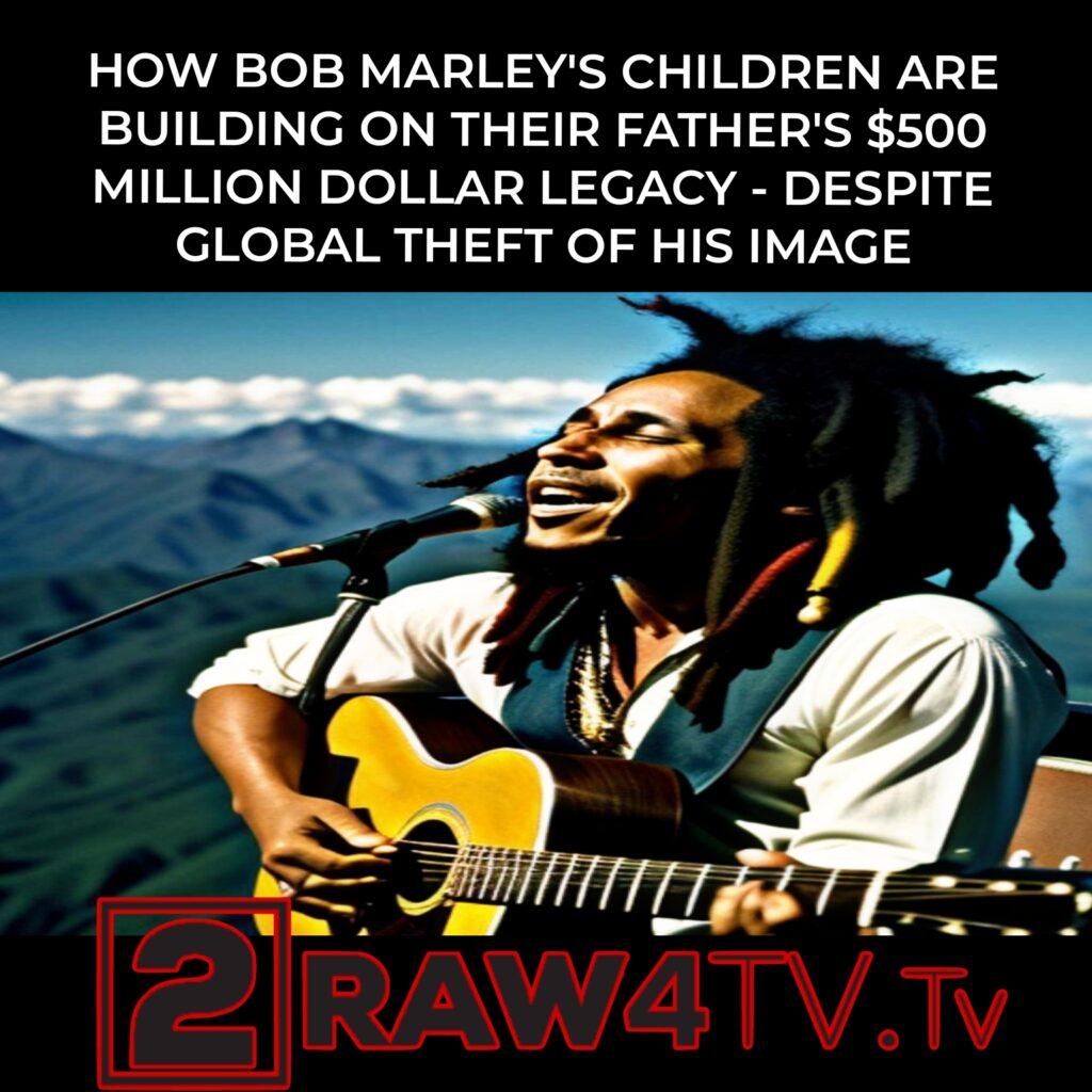How Bob Marley's Children Are Building On Their Father's $500M Legacy ...