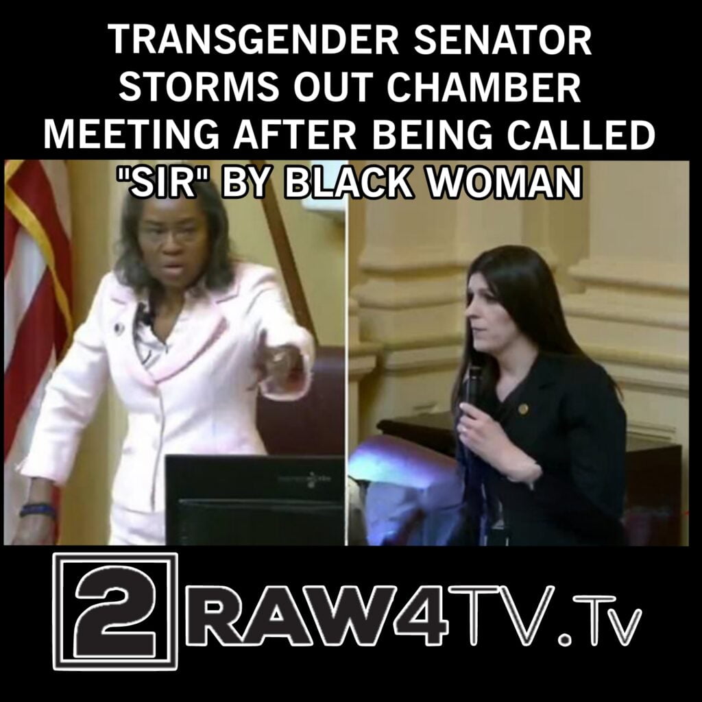 TRANSGENDER SENATOR STORMS OUT CHAMBER MEETING AFTER BEING CALLED "SIR ...